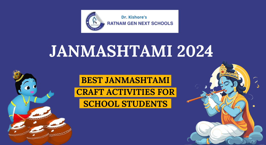 7+ Latest Janmashtami Craft Activities for School Students in 2024